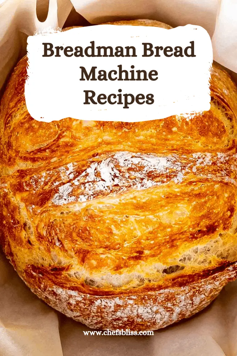 15+ Irresistible Breadman Bread Machine Recipes to Try Today – ChefsBliss