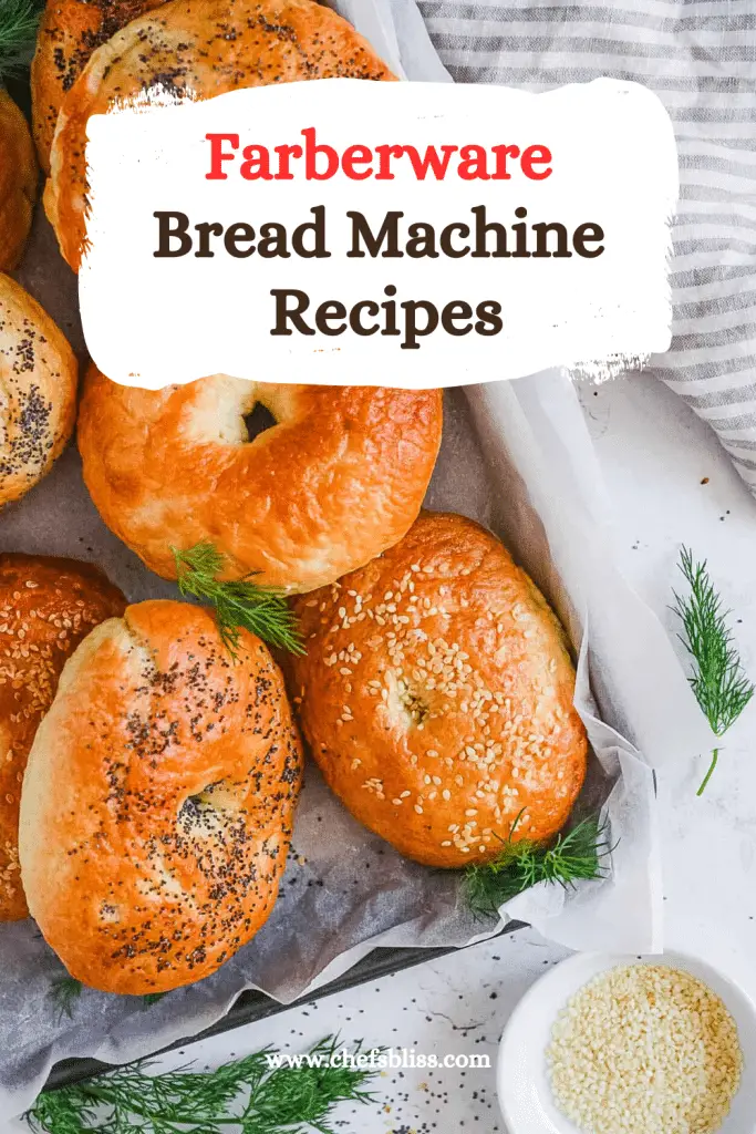 15+ Best Farberware Bread Machine Recipes to Try Now – ChefsBliss