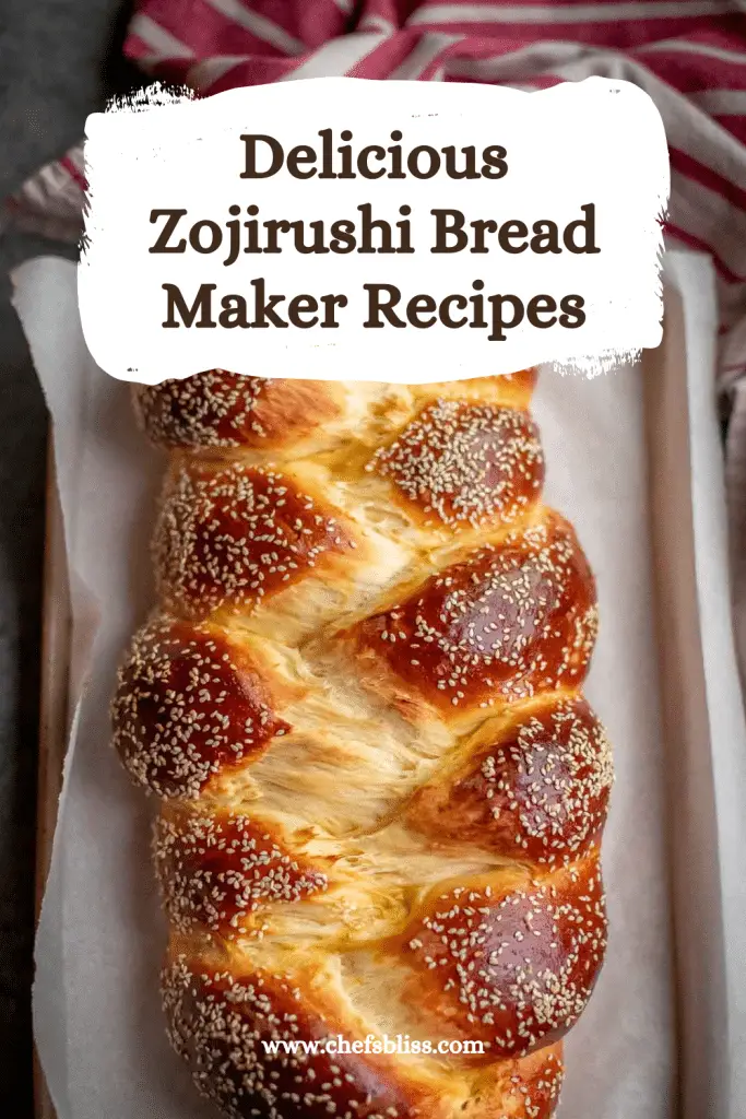 15+ Best Zojirushi Bread Maker Recipes to Try Today – ChefsBliss