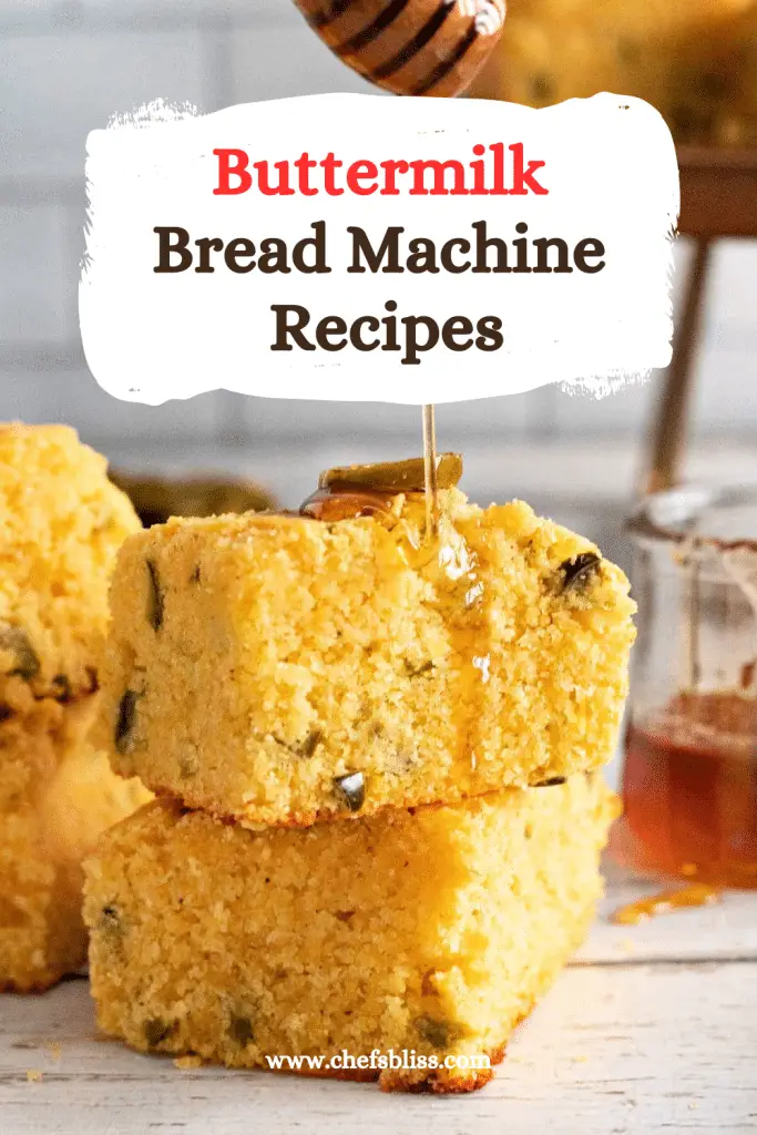 15+ Best Bread Machine Recipes With Buttermilk You Can Try Today ...