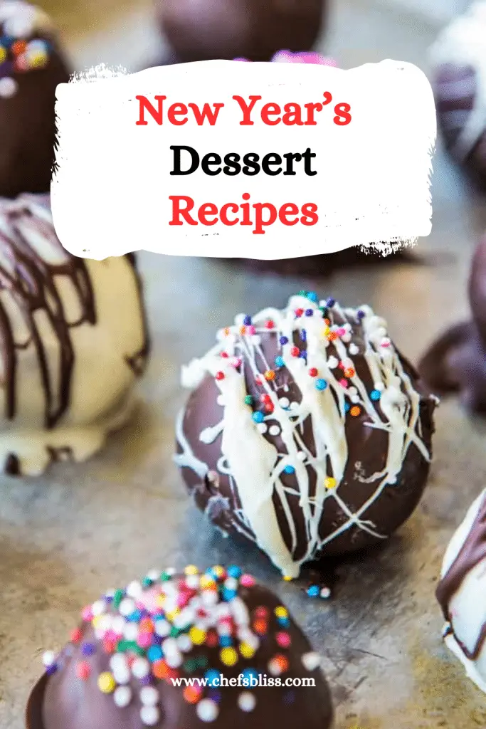 14+ Top New Year Dessert Recipes to Start Your New Day! – ChefsBliss