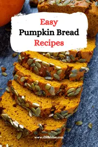 18+ Easy Pumpkin Bread Recipes to Spice Up Your Fall – ChefsBliss