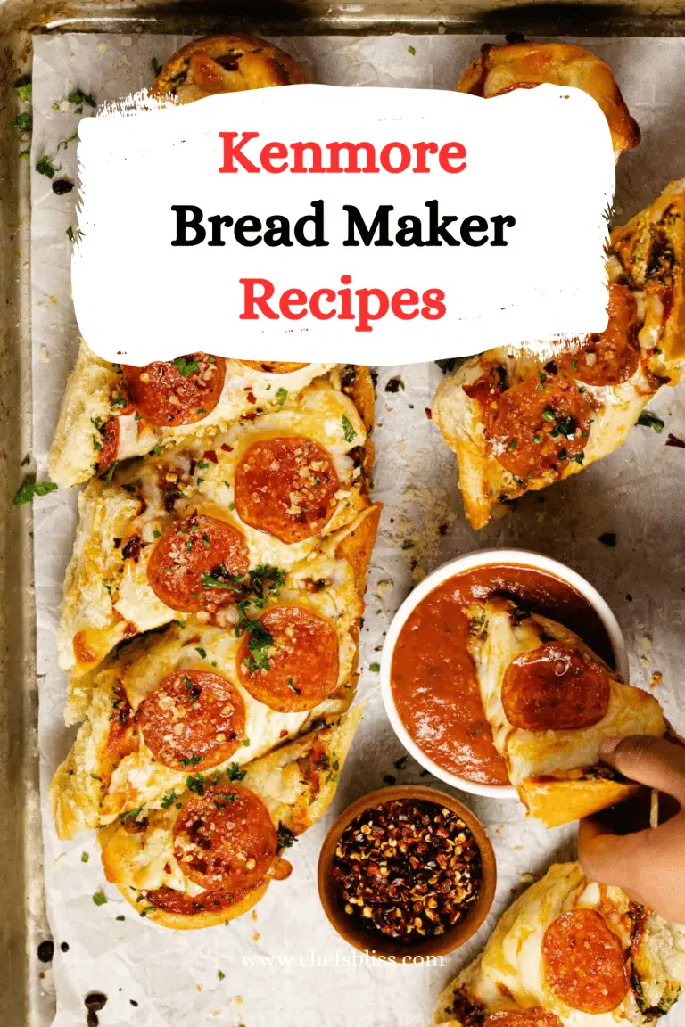 12+ Delicious Kenmore Bread Maker Recipes to Try Today – ChefsBliss