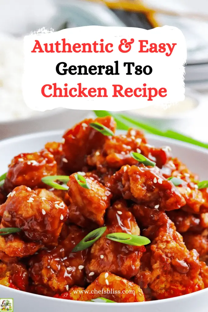 Homemade Authentic General Tso Chicken Recipe to Try Now! – ChefsBliss