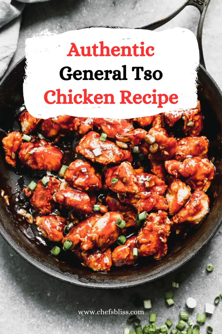 Homemade Authentic General Tso Chicken Recipe to Try Now! – ChefsBliss