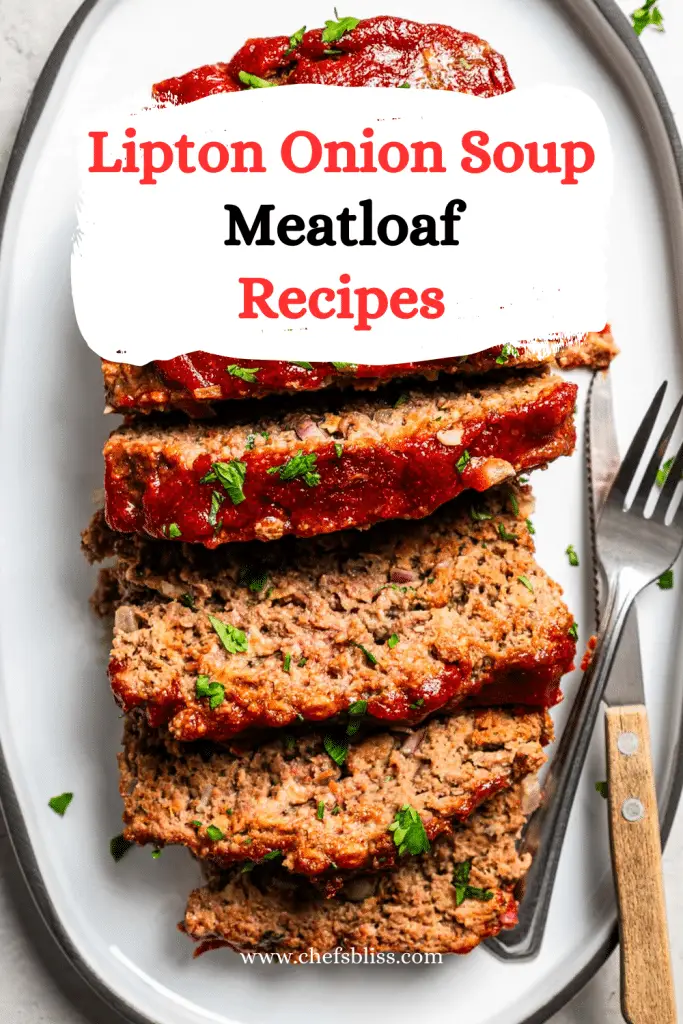 12+ Best Lipton Onion Soup Meatloaf Recipes to Try Today! – ChefsBliss