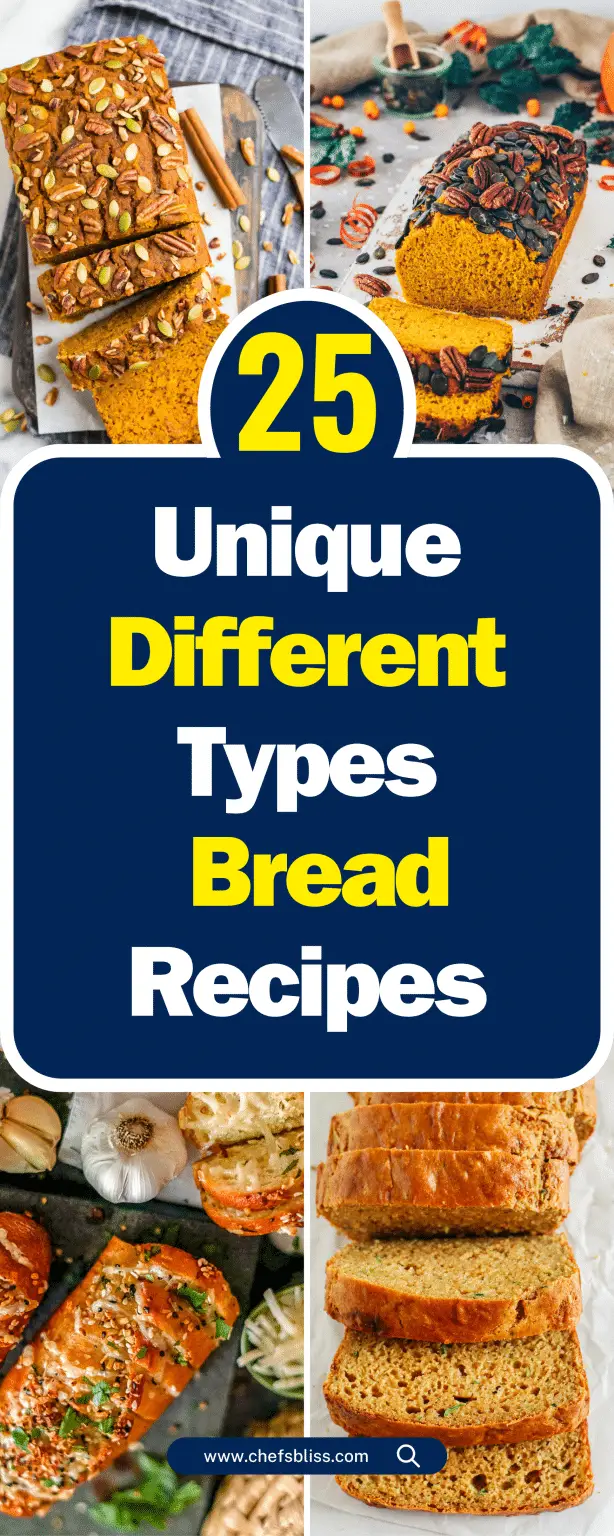25+ Different Types of Bread Recipes You Must Know – ChefsBliss