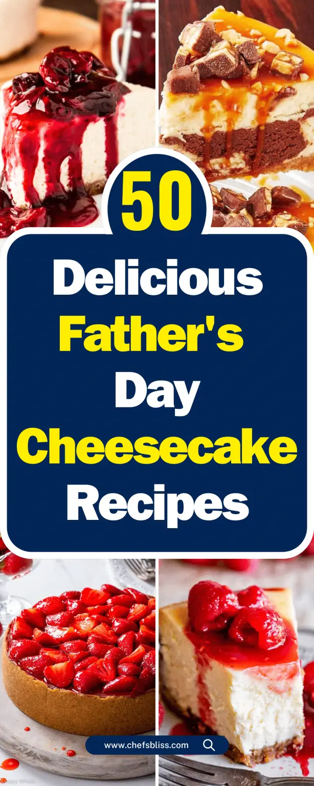 50+ Father’s Day Cheesecake Recipes to Sweeten Dad’s Celebration ...
