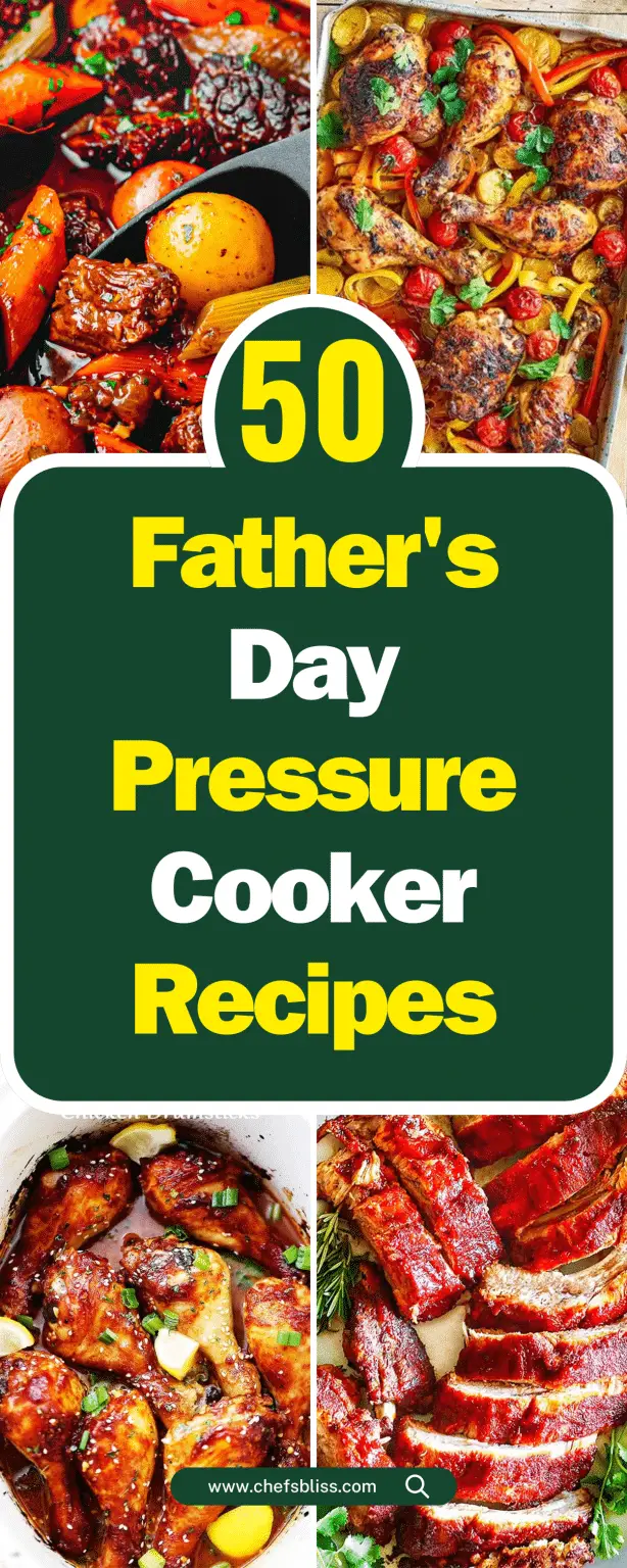 50+ Father’s Day Pressure Cooker Recipes for a Memorable Celebration ...
