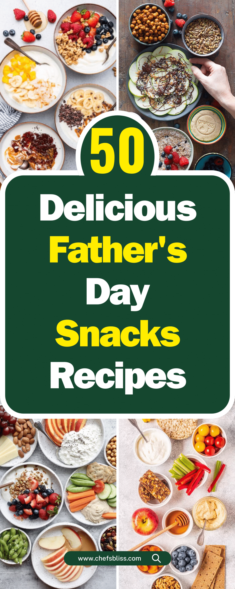 50+ Healthy Father’s Day Snacks Recipes Dad Will Surely Love! – ChefsBliss