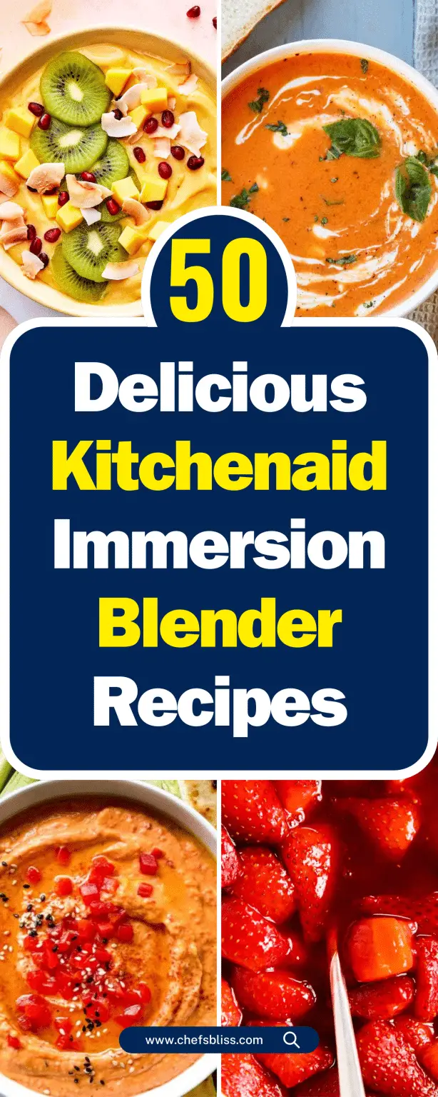 50+ Delicious KitchenAid Immersion Blender Recipes for Every Meal ...