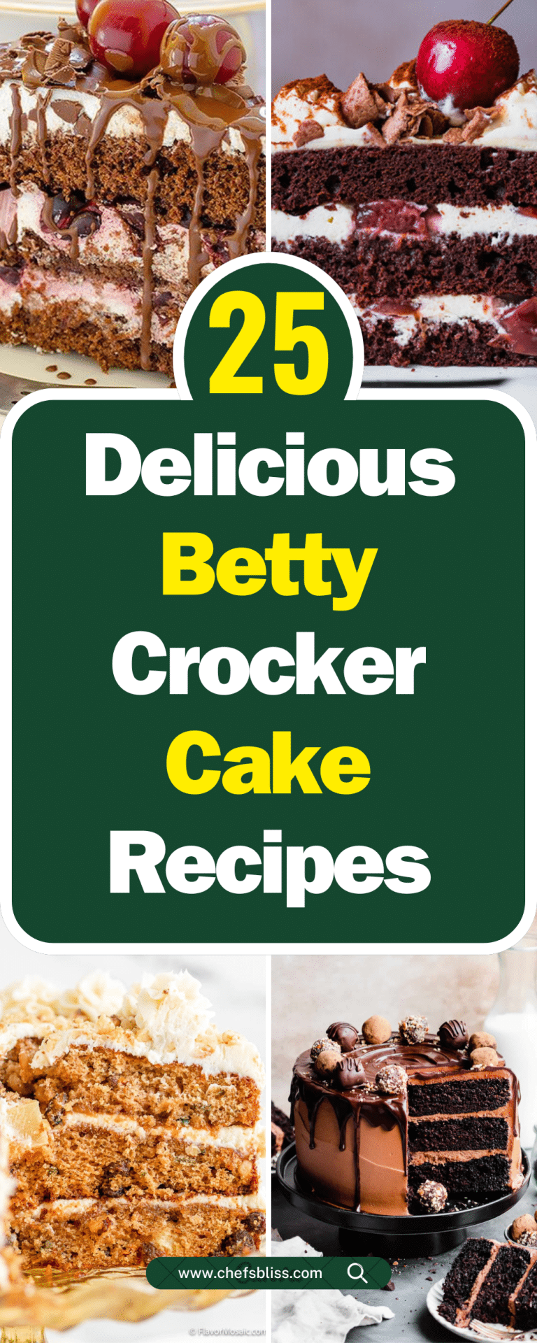 25+ Delicious Betty Crocker Cake Recipes for Every Season! – ChefsBliss