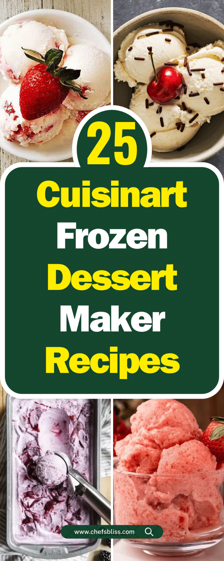 25+ Delicious Cuisinart Frozen Dessert Maker Recipes You Must Try ...